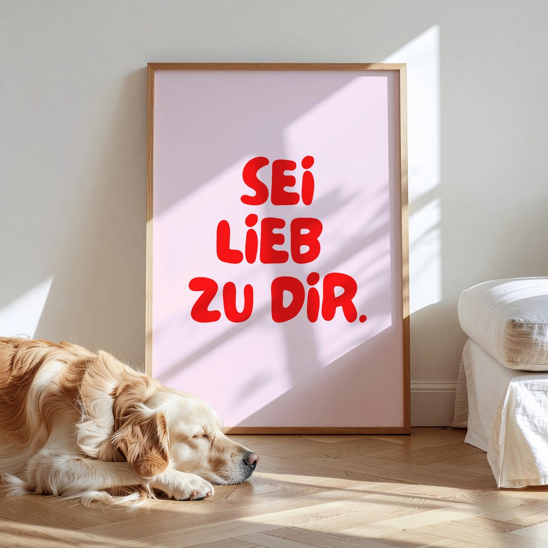 Poster - Sei lieb zu dir - Digital Download - Dopamine Decor ...