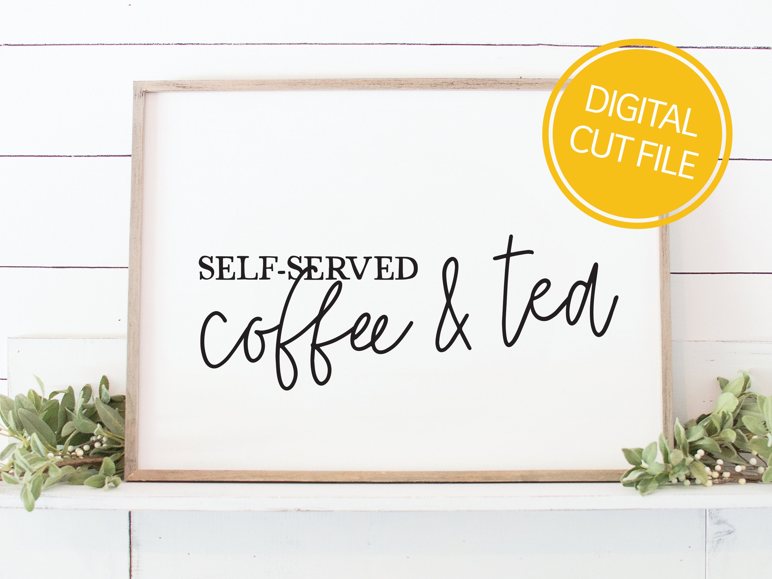 Self-served Coffee and Tea Sign SVG Help Yourself Guest - Etsy