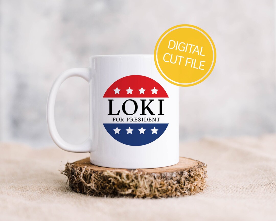 Loki for President SVG Vote for Loki Badge Marvel - Etsy Australia