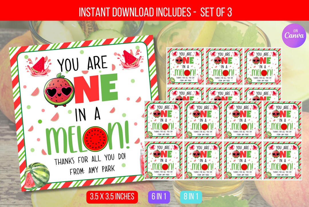 EDITABLE Watermelon Appreciation Gift Tag, You Are One in A Melon ...