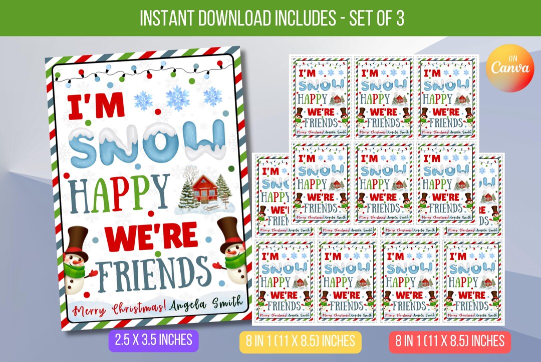EDITABLE I Am SNOW Happy We Are Friends Tag, Winter Christmas, Holiday ...