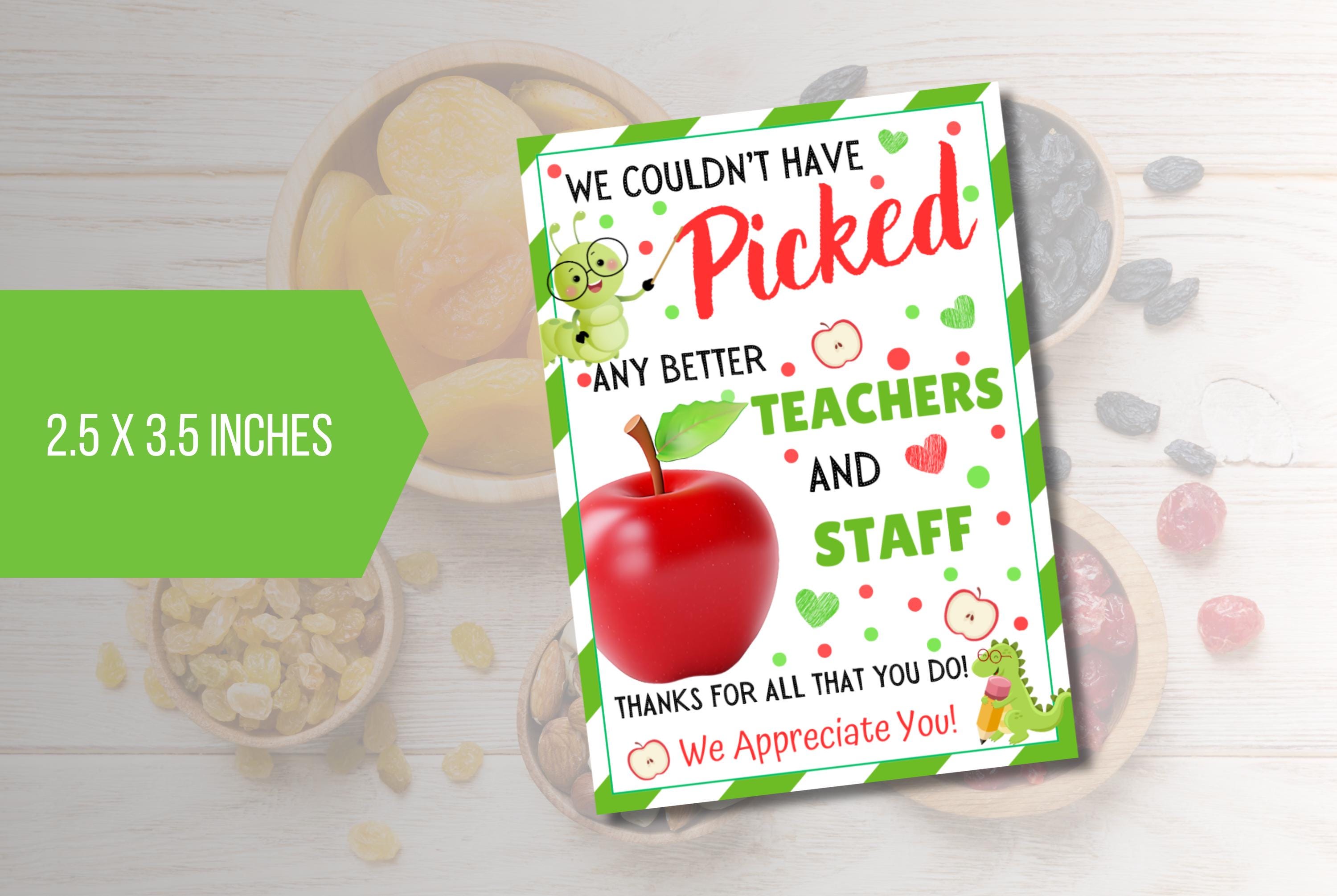 EDITABLE We Couldn't Have Picked Better Teachers and Staff, Teacher ...