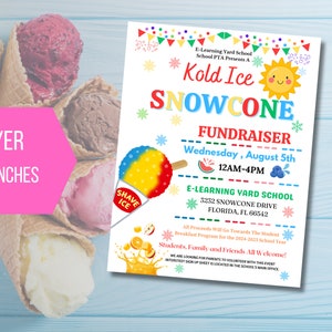 DOWNLOAD Snowcone Fundraiser Flyer, Appreciation Week, Ice Cream Party ...