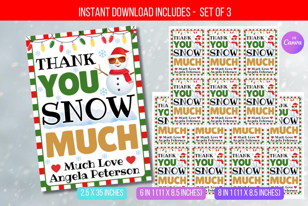 EDITABLE Thank You Snow Much Holiday Gift Tags, Christmas Teacher ...