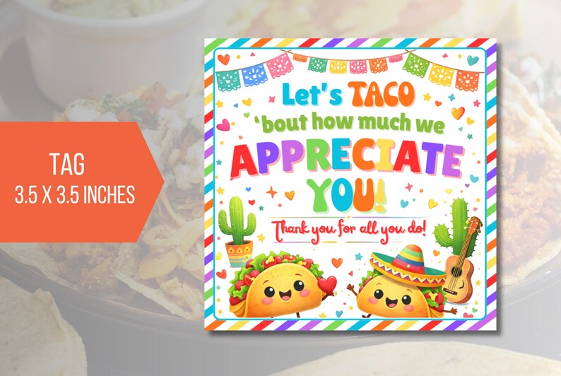 EDITABLE Tacos Appreciation Tag, Taco About Teacher Staff Appreciation ...