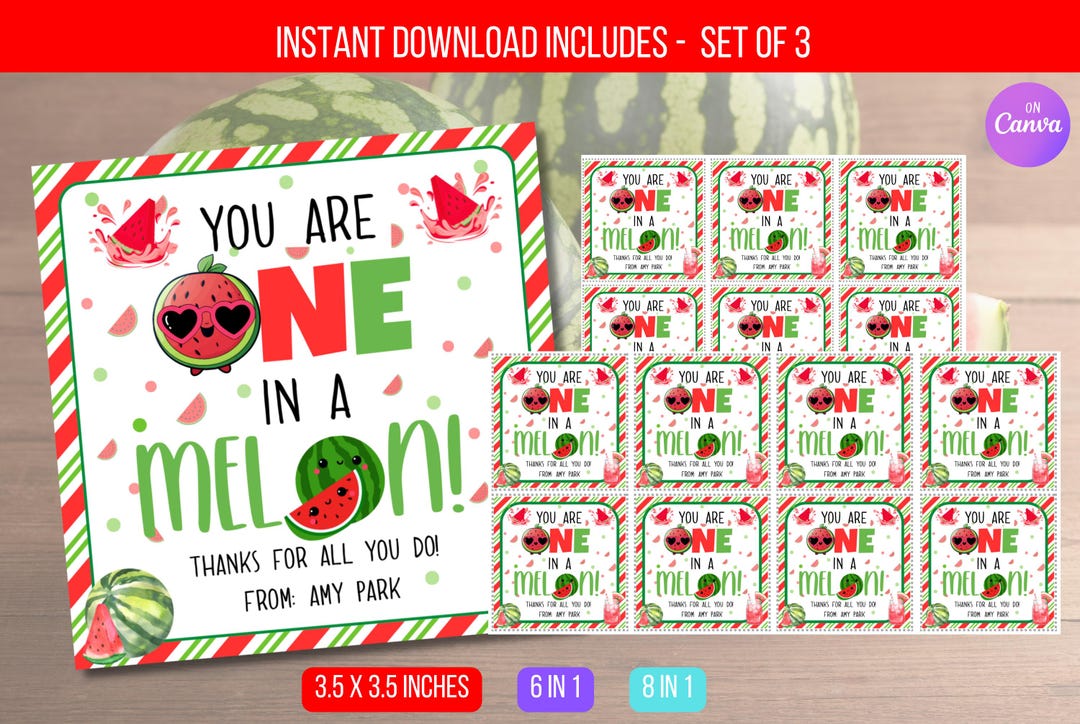 EDITABLE Watermelon Appreciation Gift Tag, You Are One in A Melon ...