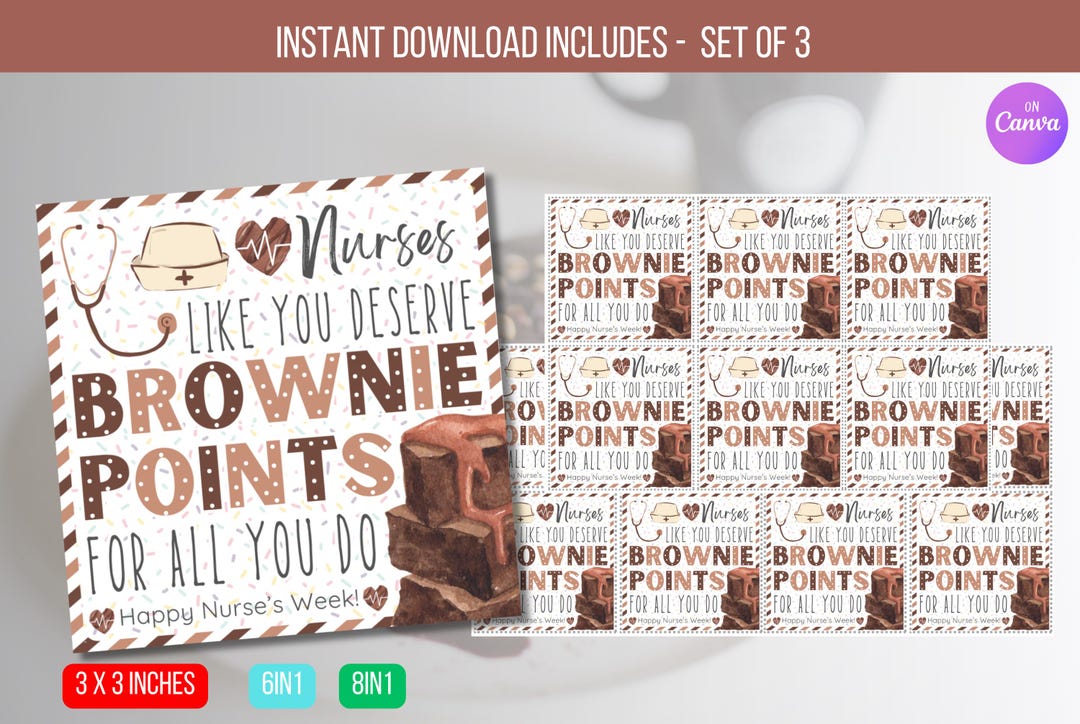 EDITABLE Chocolate Brownie Nurse's Week, Nurses Deserve Brownie Points ...