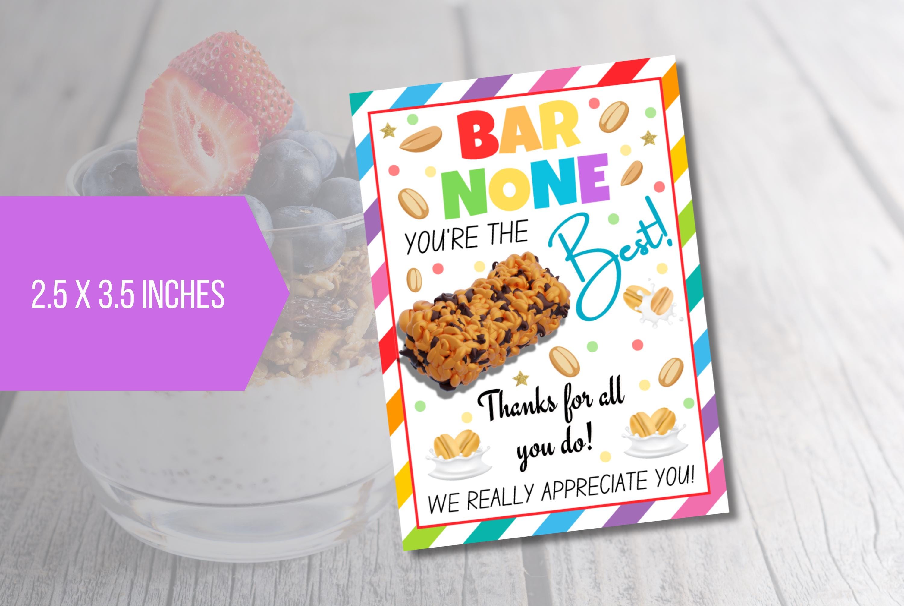 EDITABLE Bar None You Are the Best, Granola Bar Sign, Teacher Staff ...