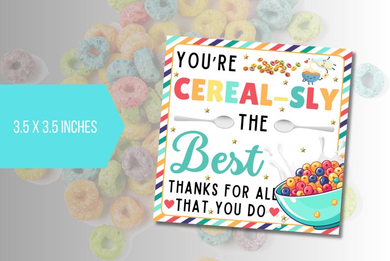 EDITABLE You Are Cereal-sly the Best Tag, Teacher Appreciation Cereal ...
