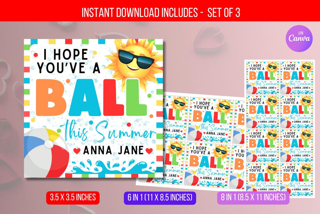 EDITABLE Hope You Have A Ball This Summer, End of School Year Gift Tag ...