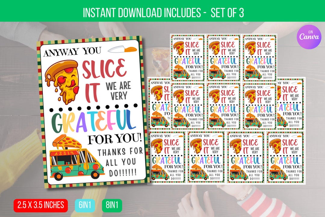EDITABLE Anyway You Slice It We Are Grateful for You, Pizza Teacher ...