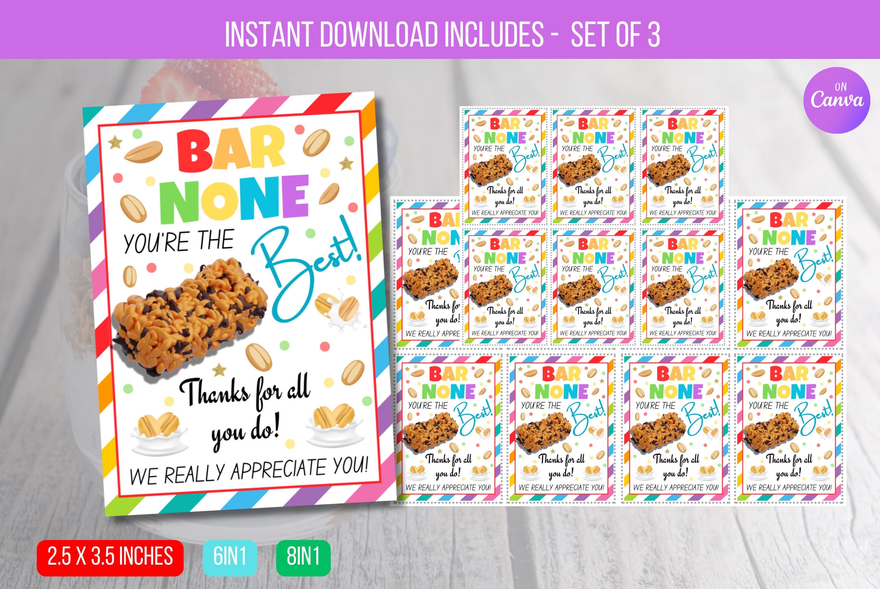 EDITABLE Bar None You Are the Best, Granola Bar Sign, Teacher Staff ...
