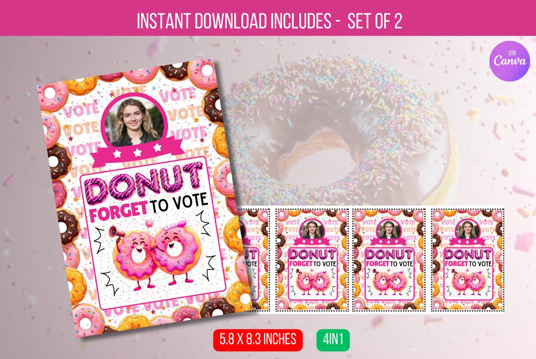EDITABLE Donut Forget to Vote, Presidential Campaign, Class Campaign ...