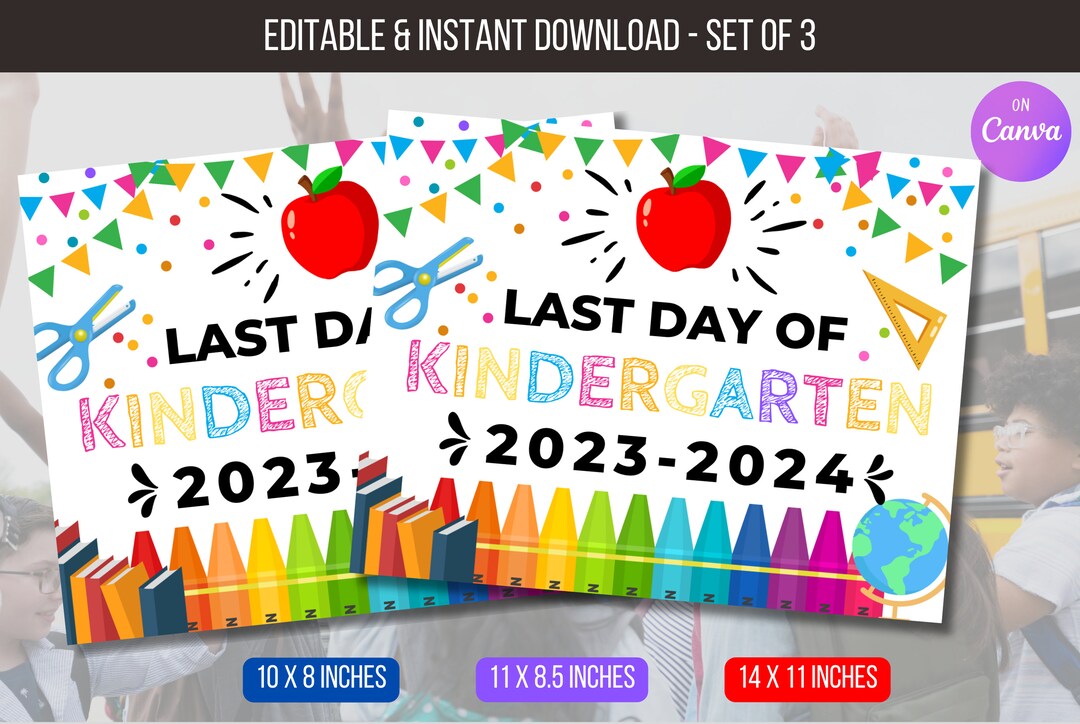 EDITABLE Last Day of Kindergarten, End of School Chalkboard Sign ...