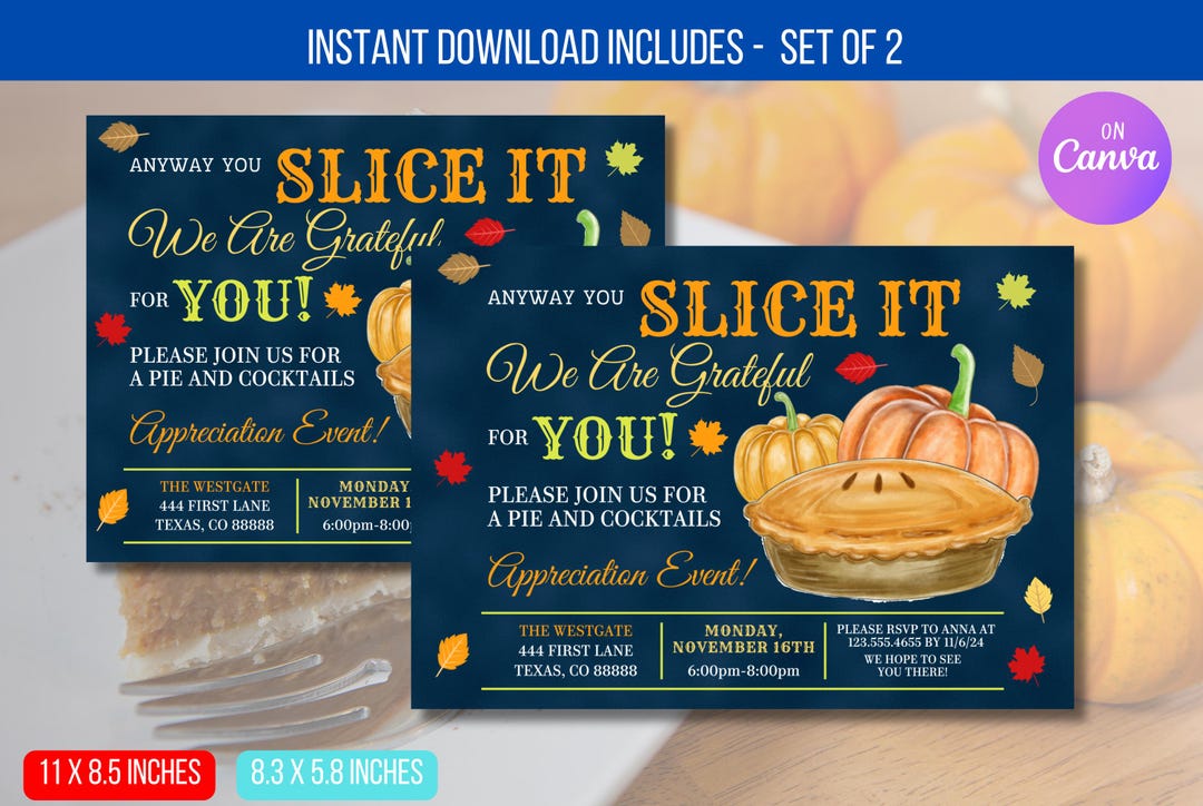 EDITABLE Pie Appreciation Invite, Anyway You Slice It Grateful for You ...