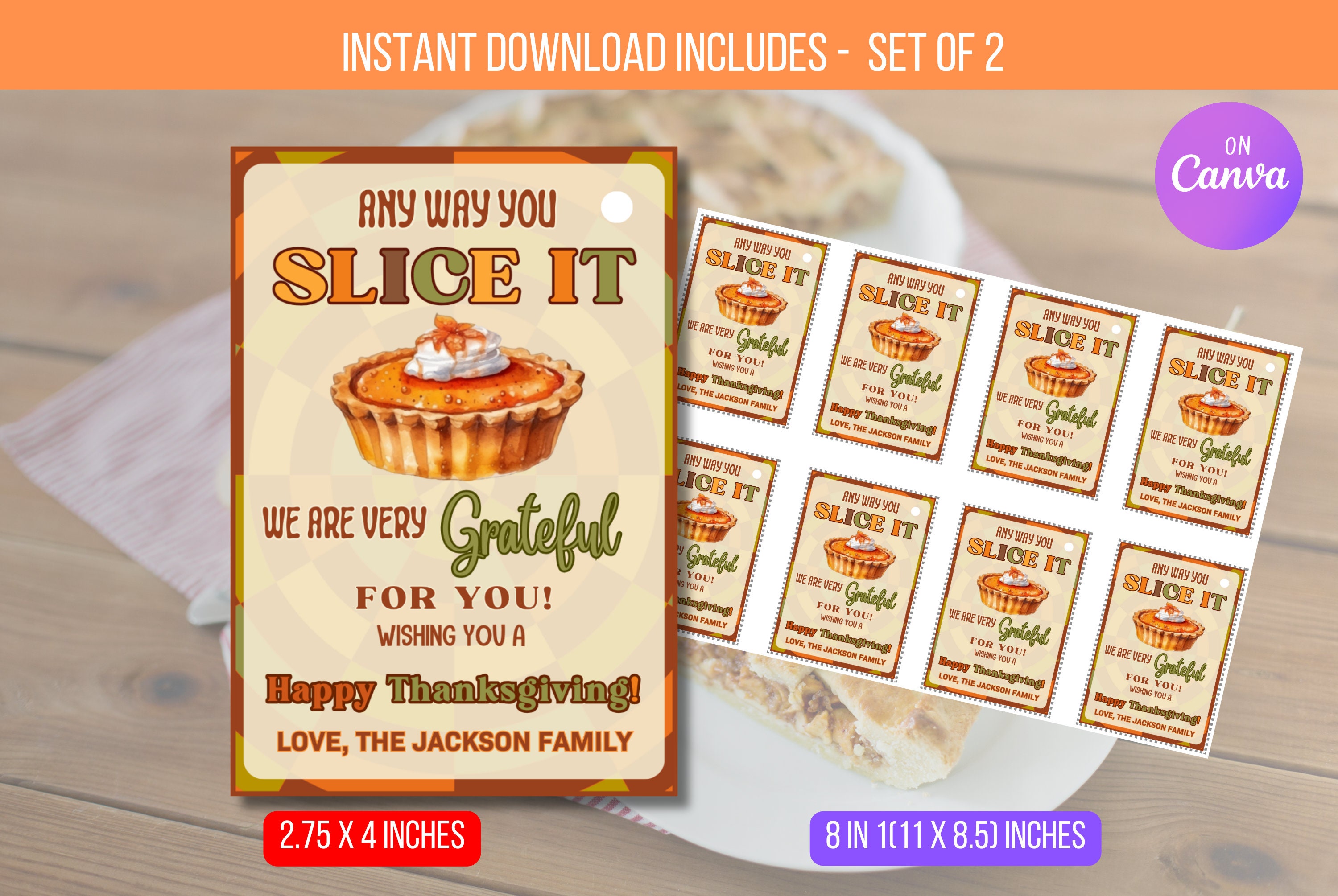 EDITABLE Pie Appreciation Tags Anyway You Slice It We Are - Etsy