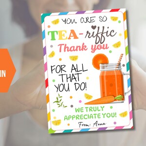 EDITABLE You're Tea-riffic Iced Tea Gift Tags, Teacher Appreciation Tag ...