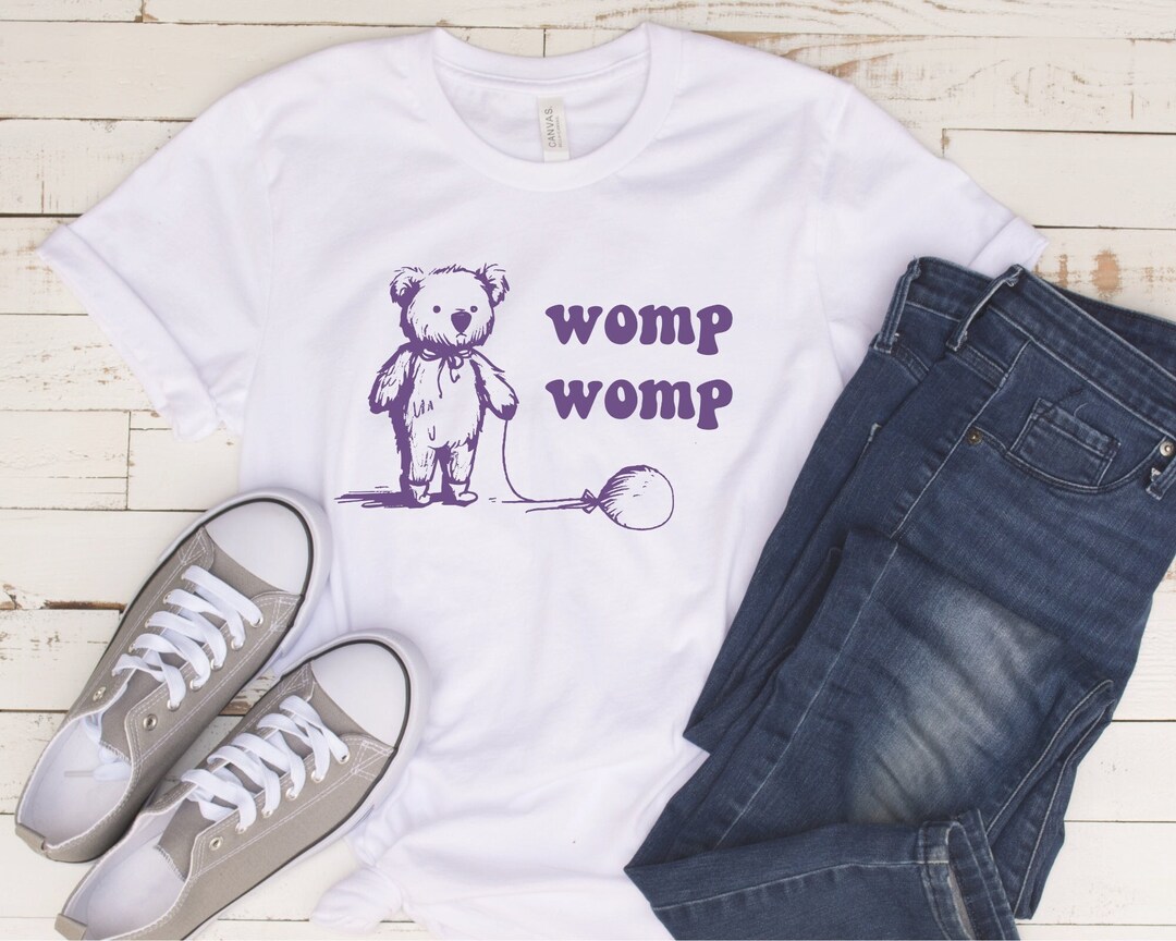 Womp Womp Vintage T Shirt, Retro 90s Shirt, Cute Bear Shirt, Funny ...