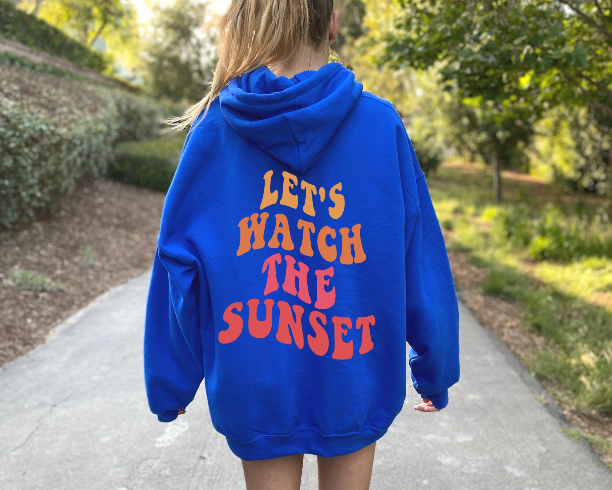 Lets Watch The Sunset Sweatshirt Or Hoodie Beach Sweatshirt Trendy