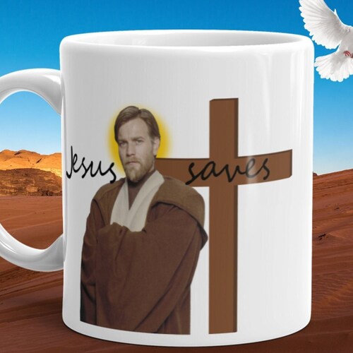 Jesus Saves Obi-wan Kenobi Coffee Mug Tea Cup - Etsy