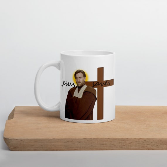 Jesus Saves Obi-wan Kenobi Coffee Mug Tea Cup | Etsy