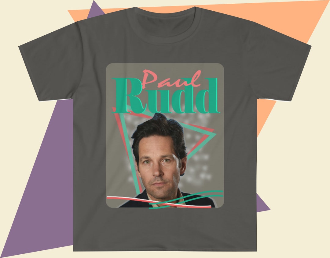 Paul Rudd - 2021 Sexiest Man Alive - 90s Nostalgia - 80s Retro - Unisex ...