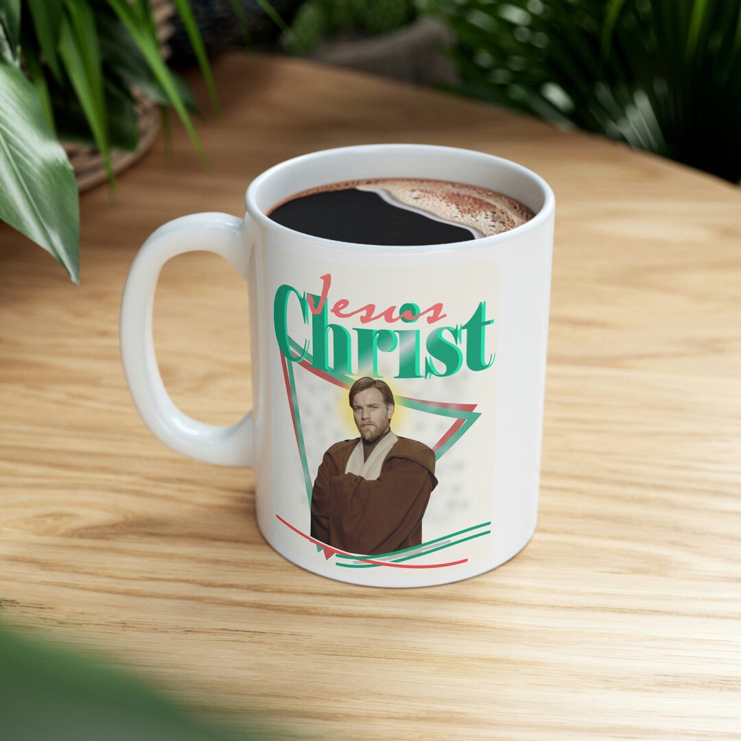 Jesus Christ Obi Wan Kenobi Retro 80s Inspired Ceramic Coffee Mug 11oz Tea Cup Etsy