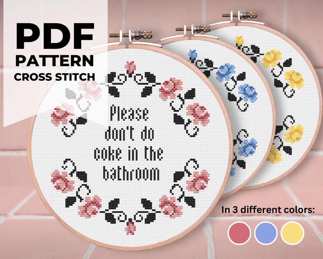 Please Don't Do Coke in the Bathroom Easy Cross Stitch Embroidery PDF Pattern & Stitch Guide ...