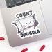 Count Drugula - Halloween Vinyl Sticker, Pharmacist, Pharmacy Student ...