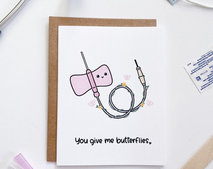 You Give Me Butterflies - Card for Doctor, Nurse, Phlebotomy, Medical ...