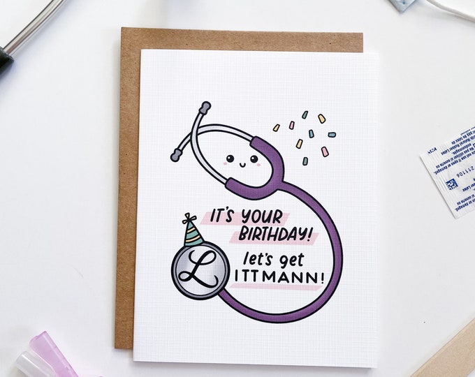 Let's Get Littmann - Birthday Card, Card for Doctor, Nurse ...