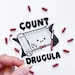 Count Drugula Halloween Vinyl Sticker, Pharmacist, Pharmacy Student ...