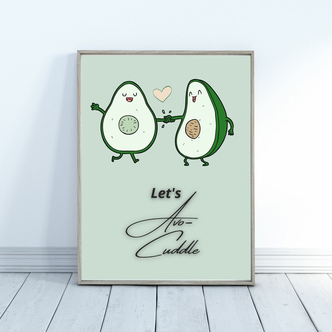 Lets Avo Cuddle Avocado Print Kitchen Printable Cute - Etsy