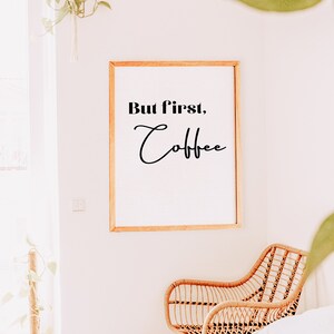 But First, Coffee Printable Quote Art | Coffee Art | Coffee Quote ...