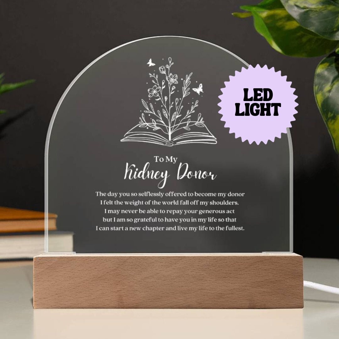 Kidney Donor Acrylic Plaque With LED Base, Transplant Anniversary Gift ...
