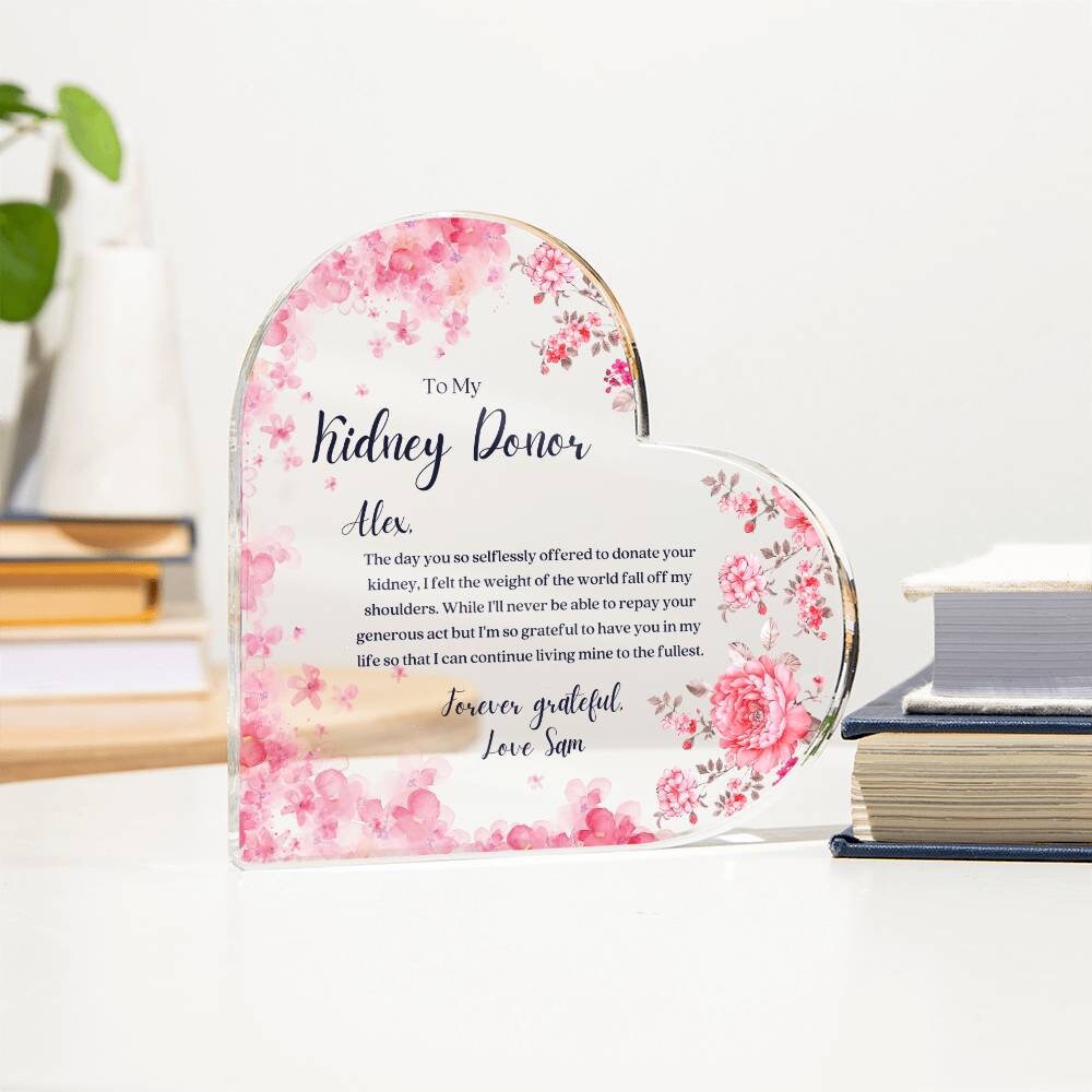 Custom Kidney Donor Heart Shaped Acrylic Plaque, Kidney Transplant Gift ...