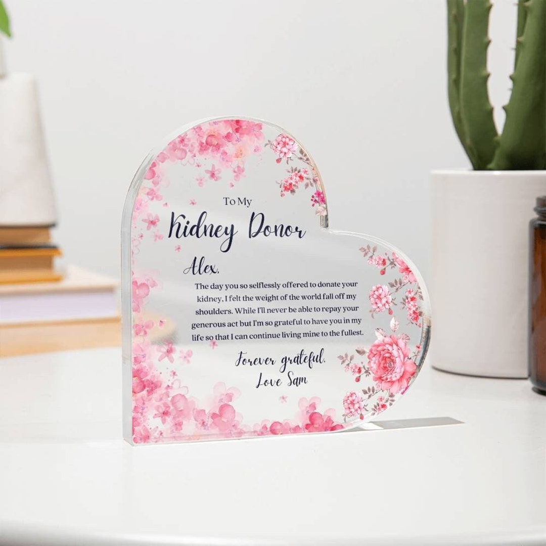 Custom Kidney Donor Heart Shaped Acrylic Plaque, Kidney Transplant Gift ...