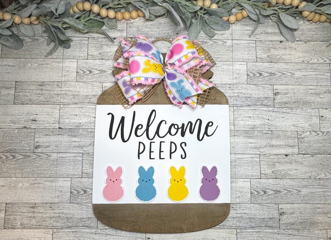 Welcome Peeps Door Hanger, Easter Peeps Door Hanger, Easter Sign for ...