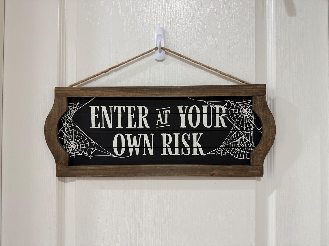 Halloween Door Hanger, Enter at Your Own Risk Door Hanger, Halloween ...