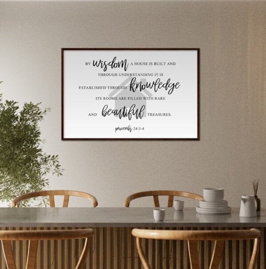 By Wisdom A House is Built Sign, Proverbs 24 3-4, Scripture Sign, Bible ...