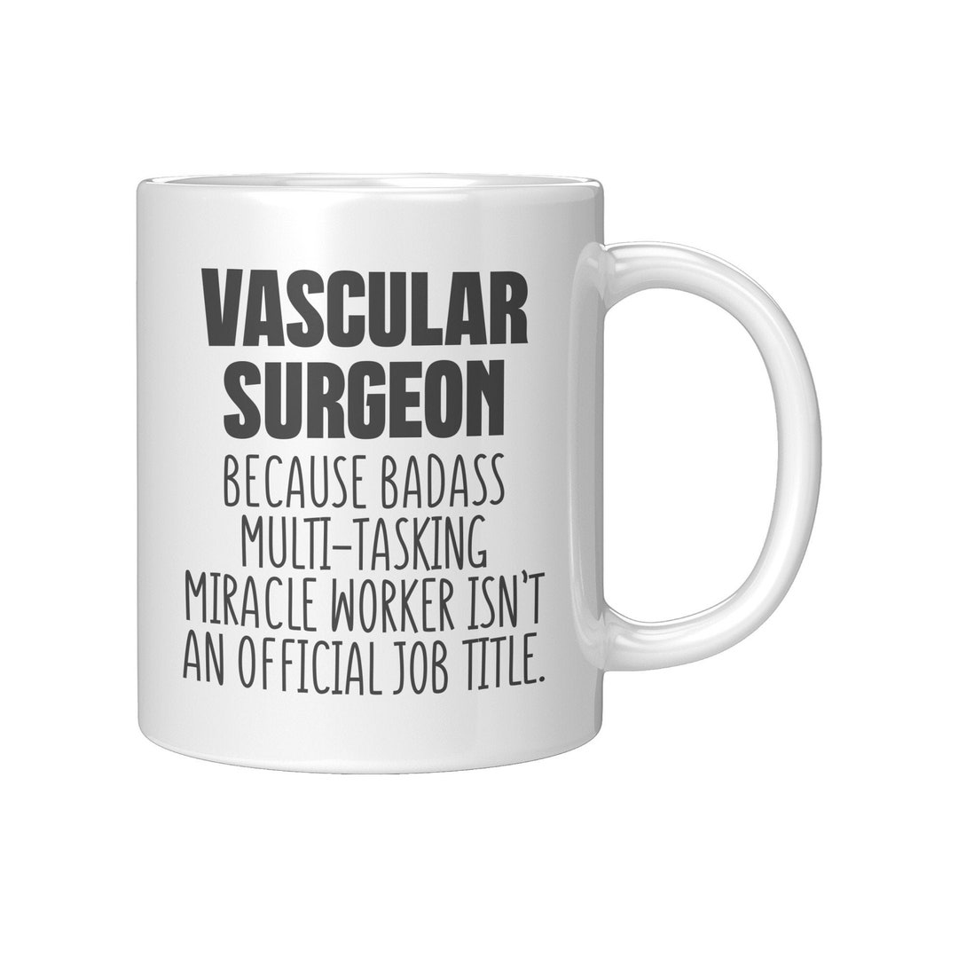 Vascular Surgeon Mug, Christmas Gift for Vascular Surgeon, Coffee Mug ...