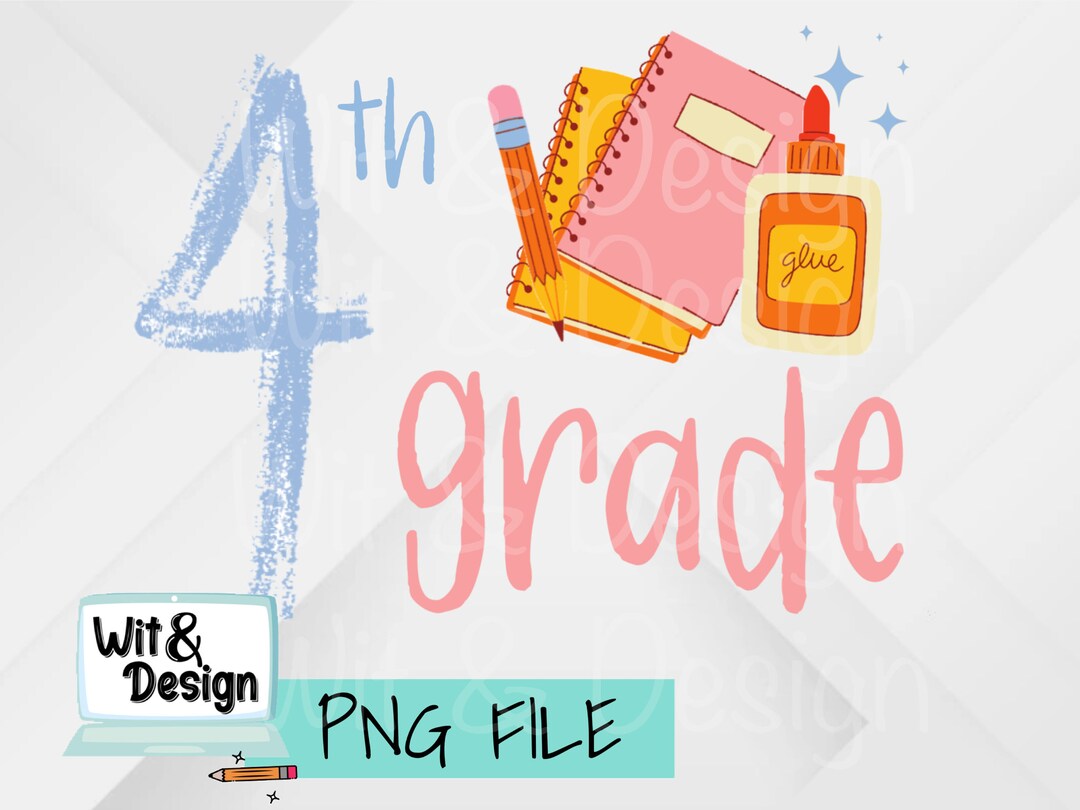 Fourth Grade Sublimation Png File, Instant Download, Teaching Png ...