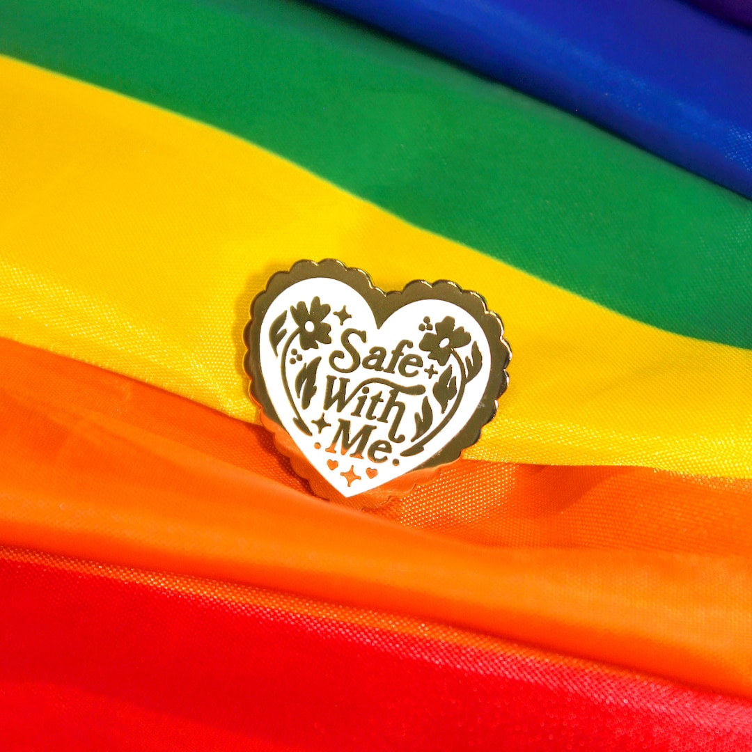 Safe With Me – Hard Enamel Lapel Pin | You Are Safe With Me, LGBTQIA+ ...