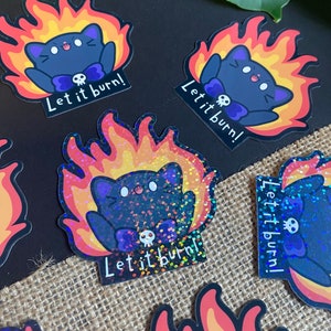 Let It Burn Angry Cat Sticker - Cat Sticker - Vinyl Sticker Decal for ...