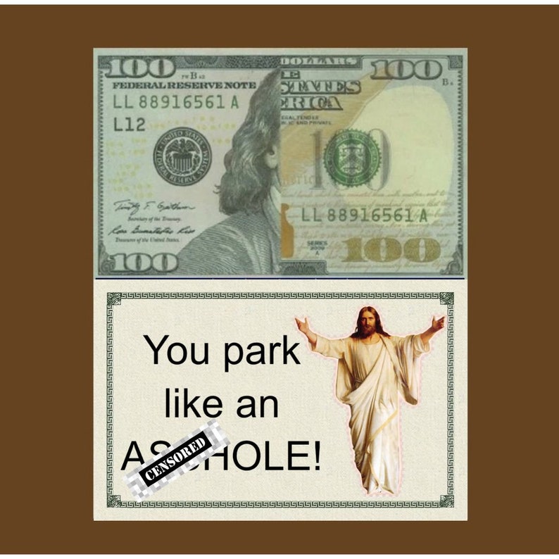 You Park Like an Ahole prank 100 Dollar Bill Drop Cards Pack of 10 - Etsy