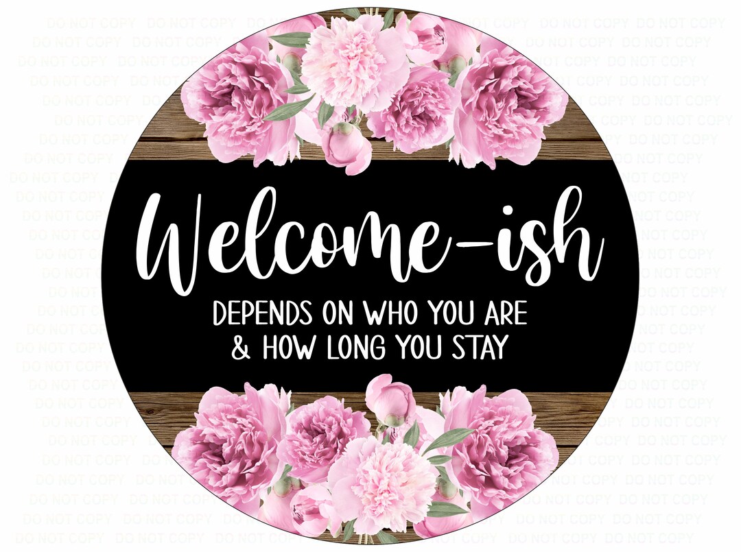 Welcome-ish Sign, Welcome Wreath Sign, Welcome to Our Home Wreath Sign ...