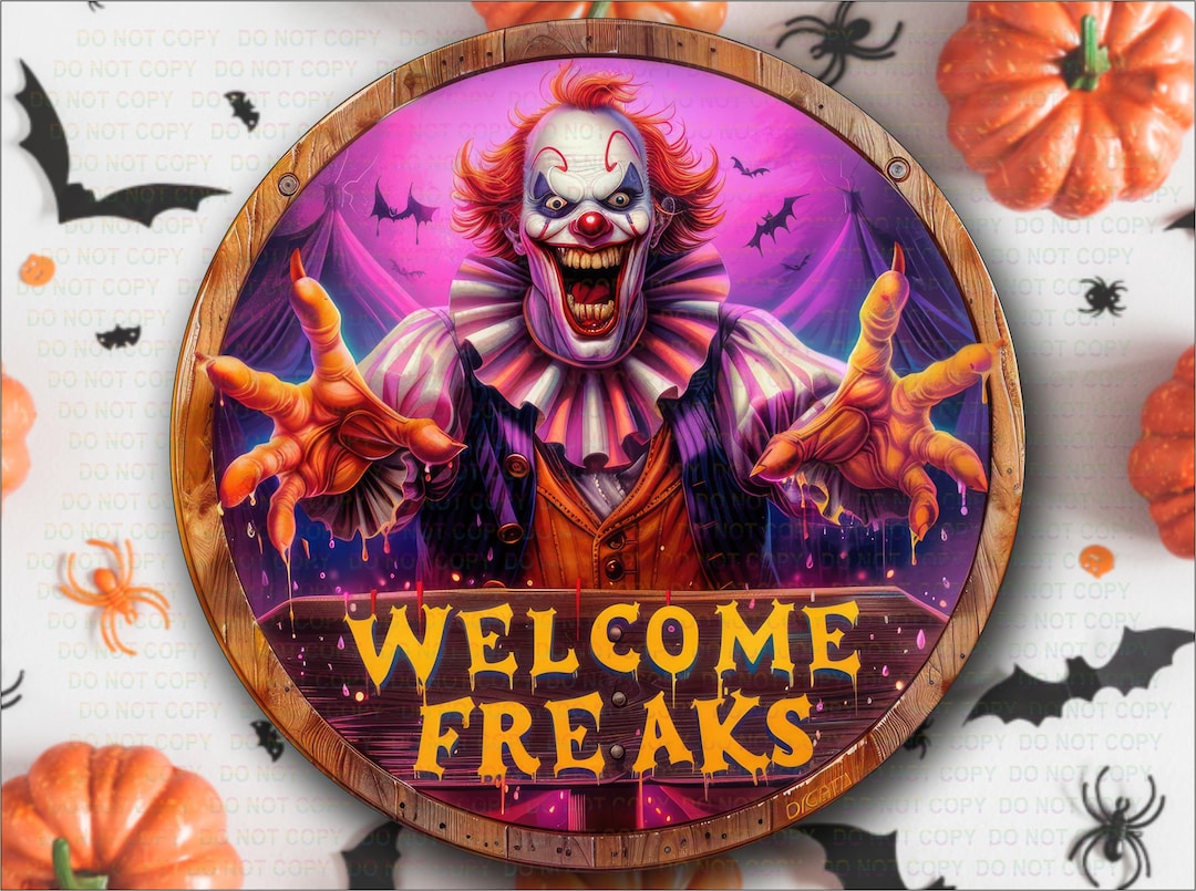 Clown Sign, Welcome Freaks Sign, Creepy Clown Sign, Halloween Wreath ...