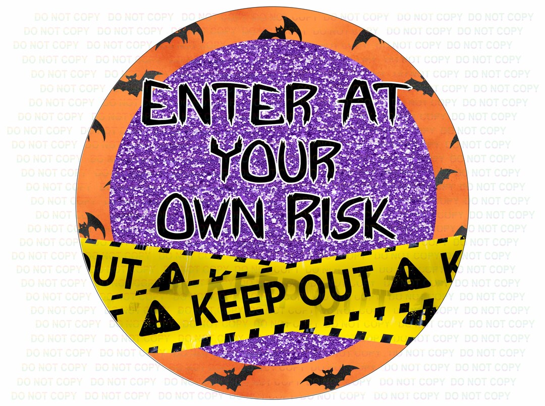 Enter at Your Own Risk Halloween Wreath Sign, Halloween Sign, Take a ...