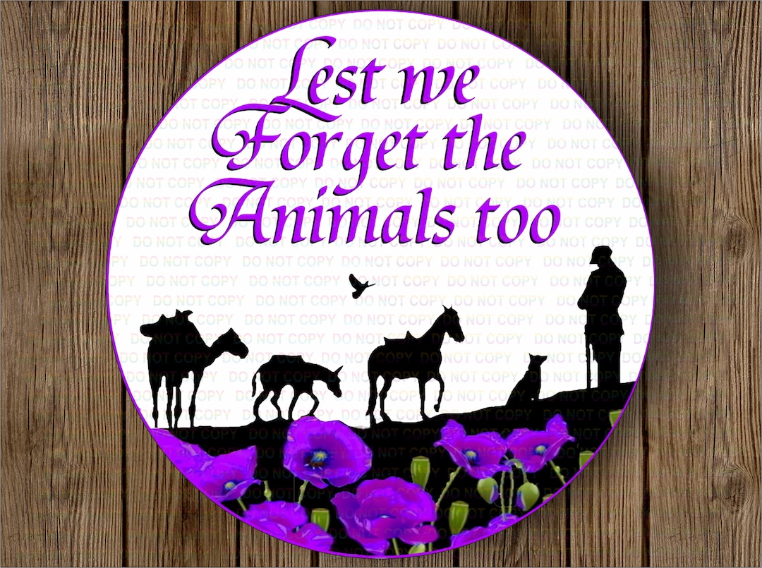 We Will Remember Them Animal Remembrance Wreath Sign, Poppy Day Sign ...