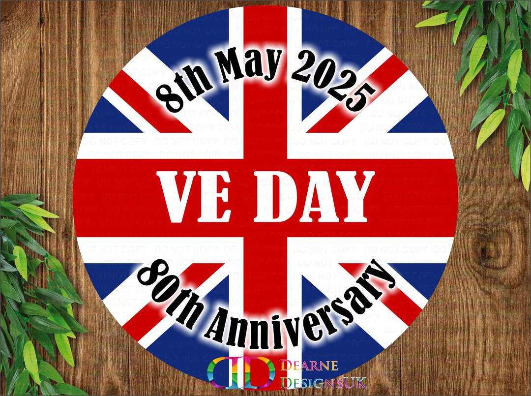 VE Day 80 Year Celebration Sign, VE Day Sign, Ve Day Commemoration, Ve ...